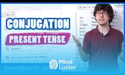 Learn Basic French Verb Conjugation Present Tense - Mind Luster