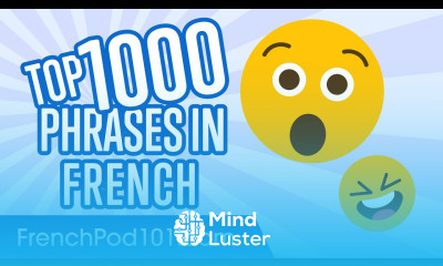 Learn Top 1000 Most Useful Phrases in French - Mind Luster