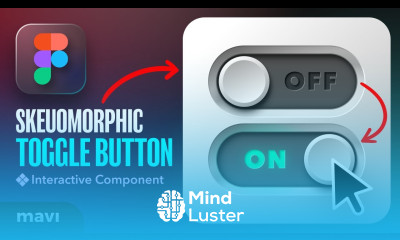 Learn Create a Skeuomorphic Toggle On Off Button in Figma - Mind Luster
