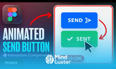 Learn Create an ANIMATED Send Sent Button in Figma Tutorial - Mind Luster