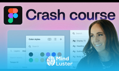 Learn Design your first website in Figma crash course - Mind Luster