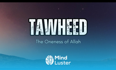 Learn The Meaning of the word TAWHEED - Mind Luster
