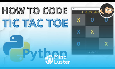 Learn Code Tic Tac Toe in Python - Mind Luster