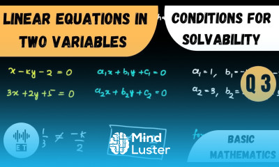 Learn Linear Equations In Two Variables Conditions For Solvability Questions 3 - Mind Luster
