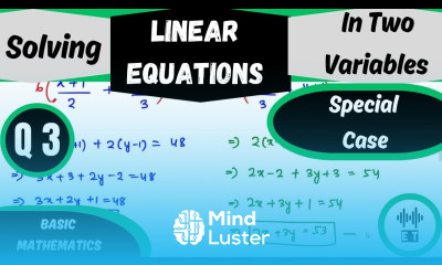 Learn Solving Linear Equations In Two Variables Special Case Question 3 - Mind Luster
