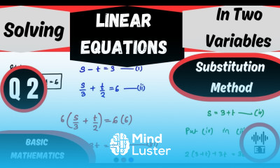 Learn Linear Equations In Two Variables Substitution Method Questions 2 ...