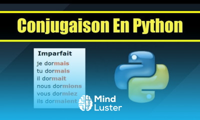 Learn Conjuguer Les Verbes En Python - Mind Luster