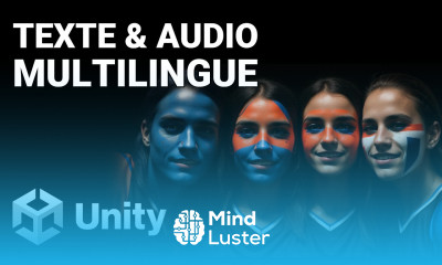 Learn Tuto Unity Traduire Audio Vocal et textes un jeu selon la langue ...