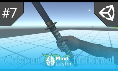 Learn Créer un RPG facilement sur Unity 3D 7 Attaque du personnage Affichage de l arme - Mind Luster