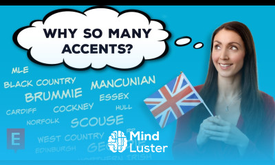 Learn UK Accents Why So Many British Culture - Mind Luster