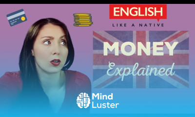 Learn British Money Explained Great British Pound Sterling - Mind Luster