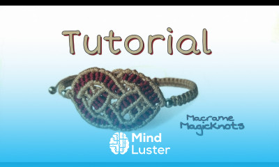 Learn Macrame Celtic Knot Bracelet Tutorial - Mind Luster