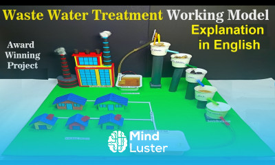 Making waste water purification model for science project - Mind Luster