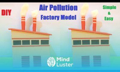 Learn Air pollution Factory Model Using Cardboard For School Science ...