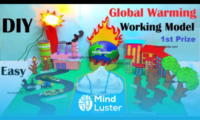 Learn global warming working model project for science exhibition diy climate change howtofunda ...