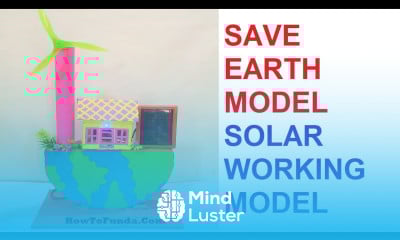 Learn SAVE EARTH using sustainable energy at home working model SOLAR ...