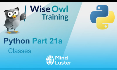 Learn Python Part 21a Classes - Mind Luster