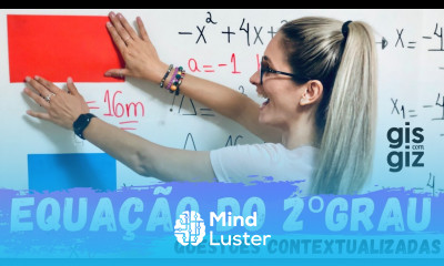 Learn EQUAÇÃO do 2º GRAU EXERCÍCIOS Questões Prof Gis - Mind Luster