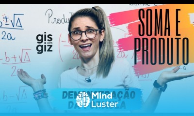Learn EQUAÇÃO do 2º GRAU SOMA E PRODUTO Prof Gis - Mind Luster