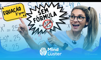 Learn EQUAÇÃO DO 2º GRAU INCOMPLETA SEM FÓRMULA Prof Gis - Mind Luster