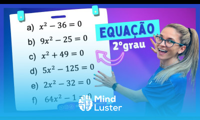 Learn EQUAÇÃO DO 2 GRAU INCOMPLETA - Mind Luster
